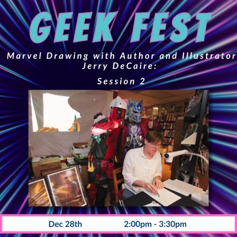 Geek Fest: Marvel Drawing with Author and Illustrator Jerry DeCaire - Session 2 | Anderson ...